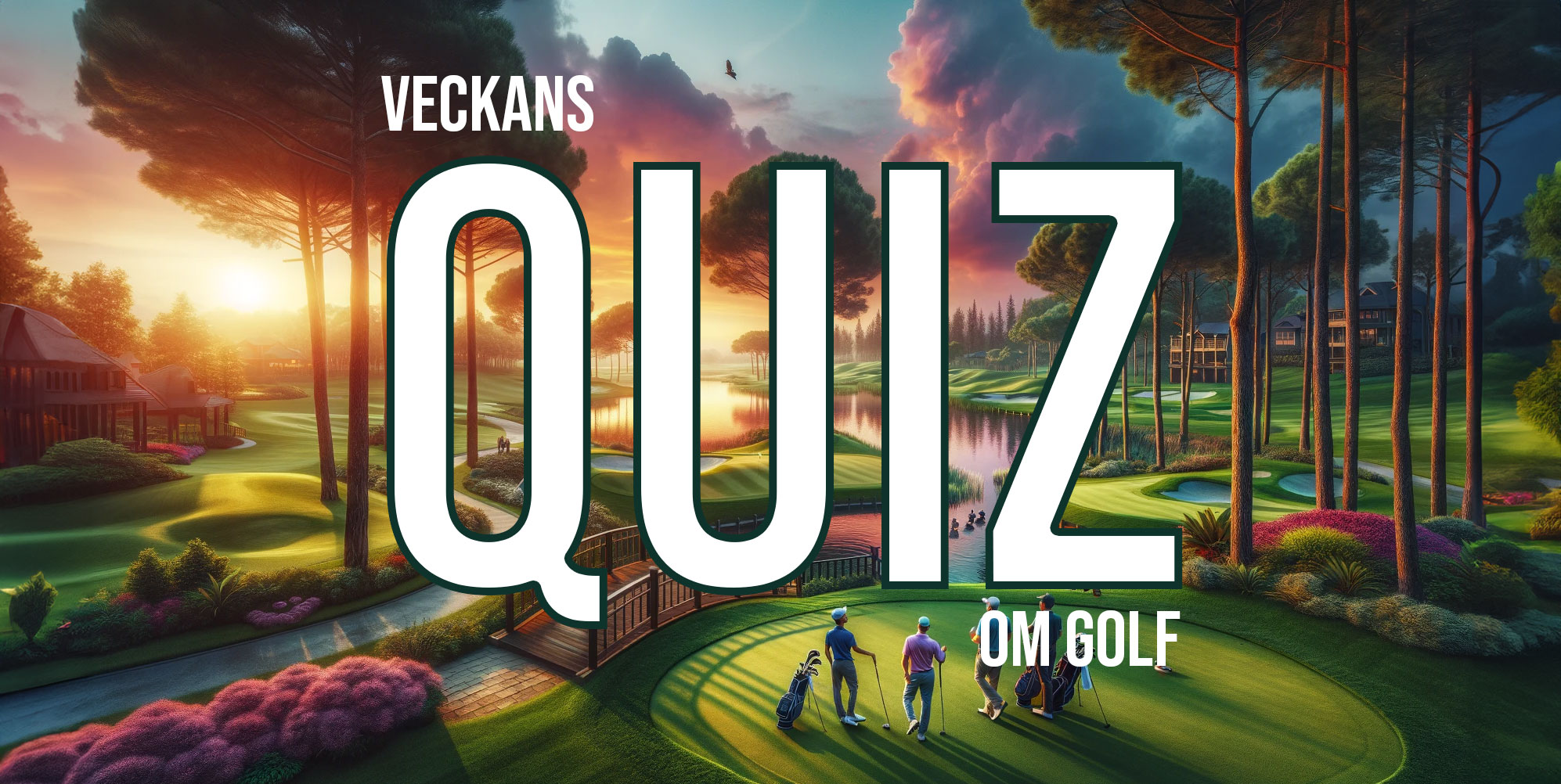 Veckans golfquiz – kan du svaren?